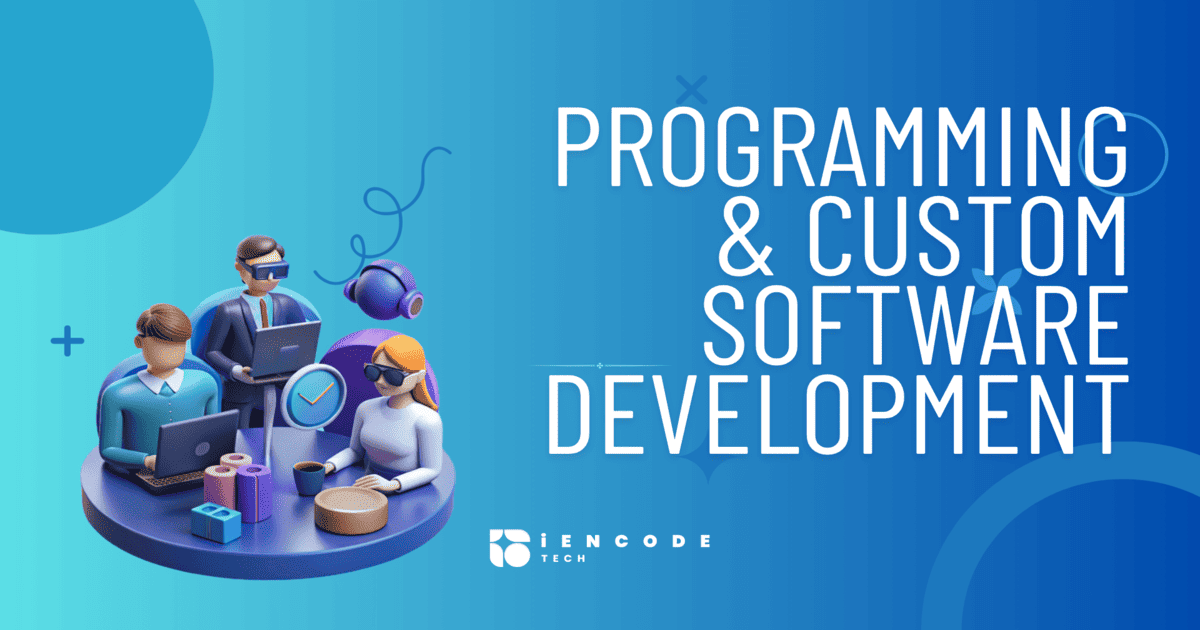 Programming | Services - iEncode Tech | Web & Mobile App Development Solutions